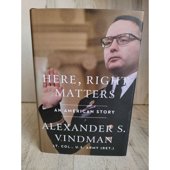 Alexander vindman | Accents | Here Right Matters An American Story ...